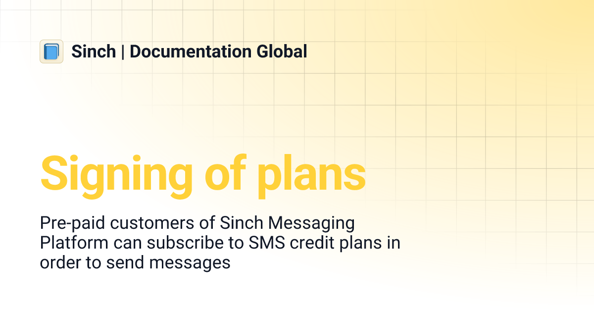 Signing of plans | Sinch | Documentation Global