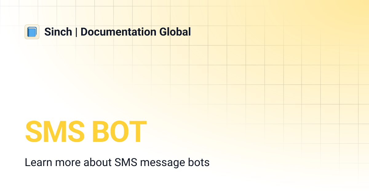 SMS BOT | Sinch | Documentation Global