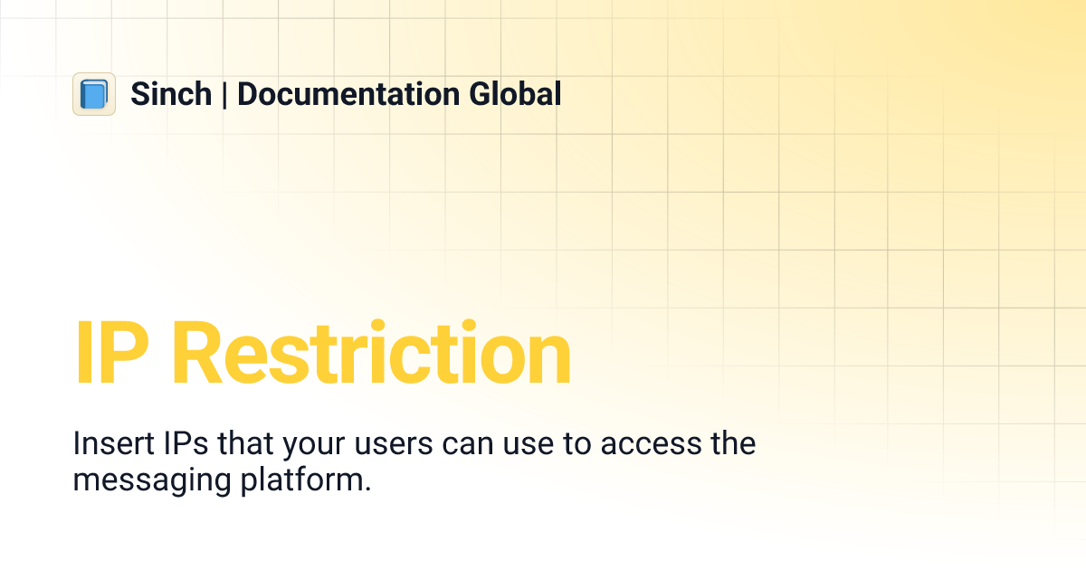 IP Restriction | Sinch | Documentation Global